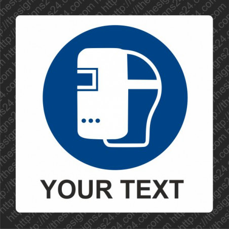 WEAR A WELDING MASK - ISO MANDATORY SAFETY LABLE
